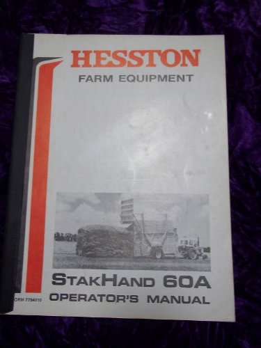 Hesston StakHand 60A OEM OEM Owners's Manual: Hesston StakHand: Amazon ...
