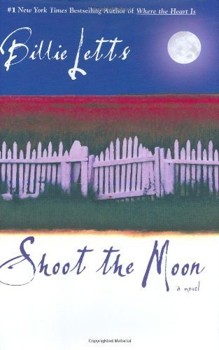 Amazon.com: Shoot the Moon: 9780446529006: Letts, Billie: Books