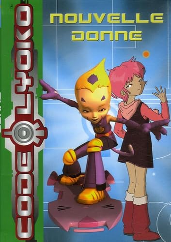 Amazon.com: Code Lyoko, Tome 5 : Nouvelle donne: 9782012013025 ...