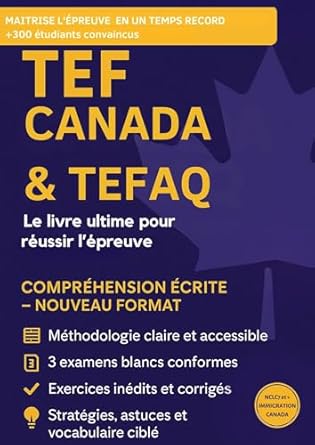 Réussir la compréhension écrite du TEF CANADA 2024 nouveau format ...