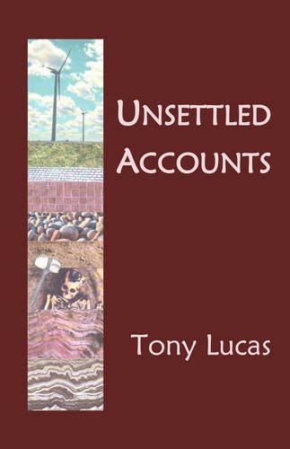 Unsettled Accounts: Lucas, Tony: 9781939269386: Amazon.com: Books
