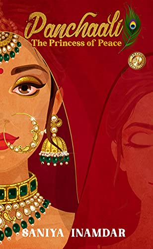 Amazon.com: PANCHAALI THE PRINCESS OF PEACE eBook : INAMDAR, SANIYA: Books