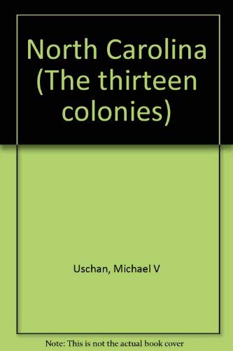 Amazon.com: The Thirteen Colonies - North Carolina: 9781560068853 ...