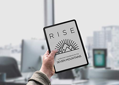 RISE: A Reformer's Handbook for the Seven Mountains - Kindle edition by ...