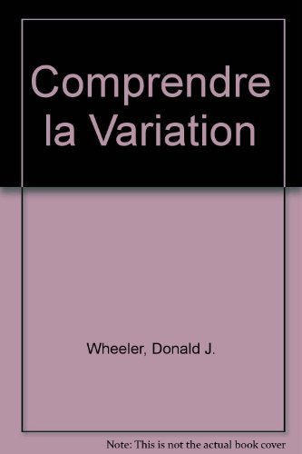 Comprendre la Variation: Wheeler, Donald J.: Amazon.com: Books