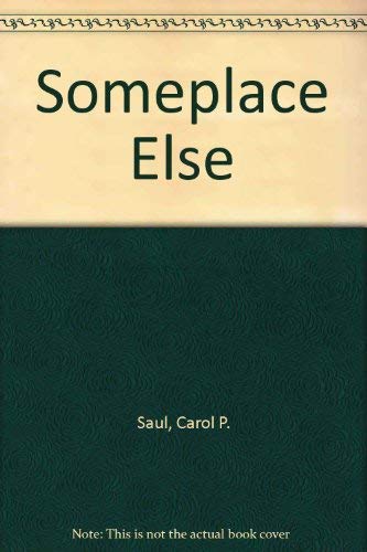 Someplace Else: Saul, Carol P., Root, Barry: 9780606130318: Amazon.com ...