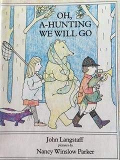 Oh, A-Hunting We Will Go: Kindergarten Level, Book 1: John Langstaff ...