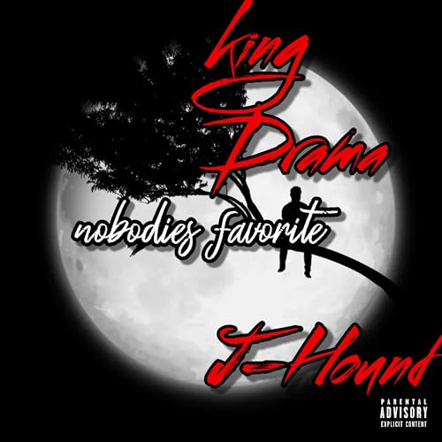 nobodies favorite [Explicit] by Kingdrama J-Hound on Amazon Music ...