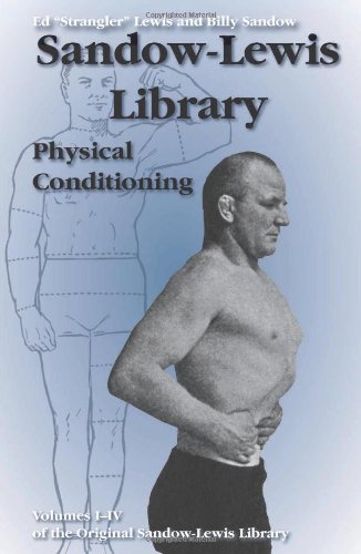 Physical Conditioning (The Sandow-lewis Library): Lewis, Ed, Sandow ...