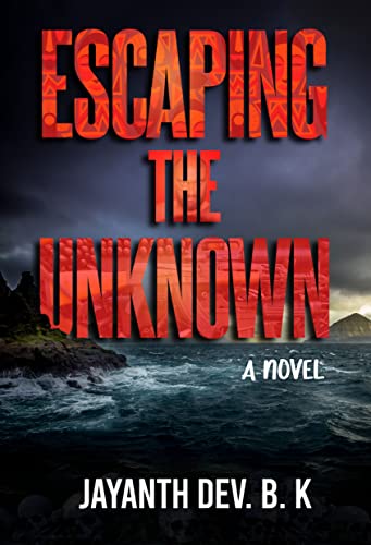 Escaping The Unknown eBook : Dev, Jayanth: Amazon.in: Books