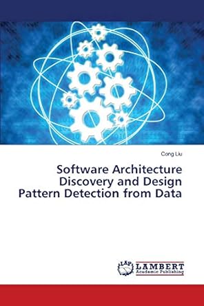 Software Architecture Discovery and Design Pattern Detection from Data : Buy Online at Best ...