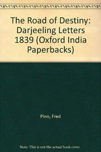 Amazon.com: The Road of Destiny: Darjeeling Letters 1839 (Oxford India ...