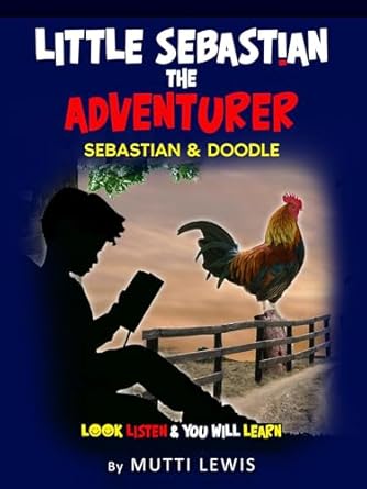 Little Sebastian The Adventurer: Sebastian & Doodle (JUST-SUPPOSE WORLD ...