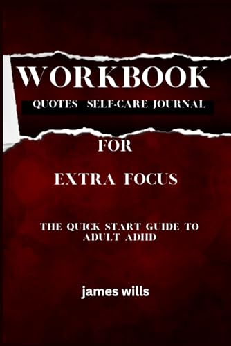 Snapklik.com : Workbook For Extra Focus: The Quick Start Guide To Adult ...