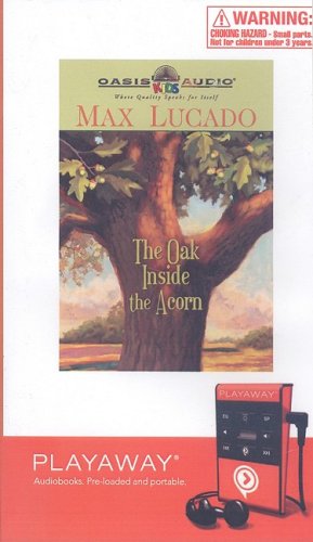 Oak Inside the Acorn: Library Edition: Lucado, Max, Larkin, Nathan ...