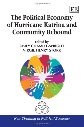 The Political Economy of Hurricane Katrina and Community Rebound (New ...