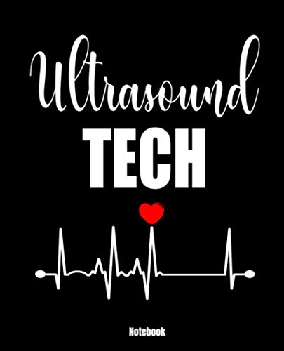 Ultrasound Tech Notebook: Medical Sonographer Gift, Composition Book ...