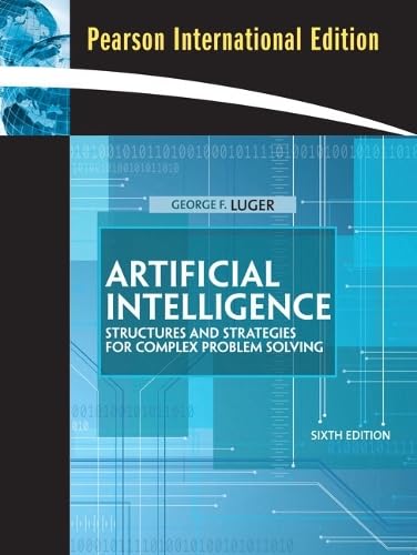 Artificial Intelligence: Structures and Strategies for Complex Problem ...