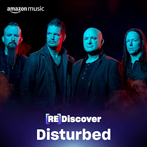REDISCOVER Disturbed Playlist on Amazon Music Unlimited