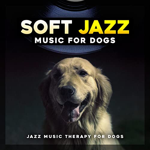 Amazon MusicでJazz Music Therapy for DogsのSoft Jazz Music for Dogsを再生する