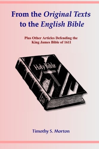 From the Original Texts to the English Bible: Outline of Scriptural ...