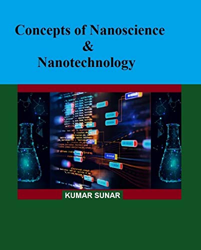 Concepts of Nanoscience & Nanotechnology: Nanoscience & Nanotechnology ...