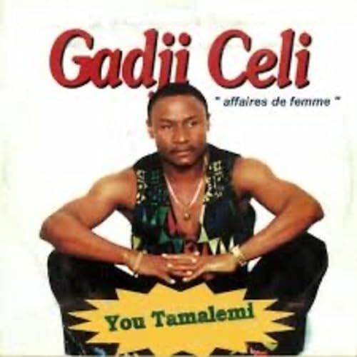 Amazon.com: You Tamalemi - Affaire de femme : Gadji Celi: Digital Music