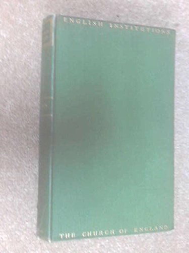 The Church of England (English institutions): Henson, Herbert Hensley ...