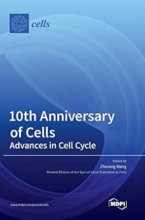 Buy 10th Anniversary of Cells: Advances in Cell Cycle Book Online at ...