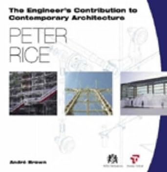 Peter Rice (Engineer's Contribution to Architecture): Amazon.co.uk ...