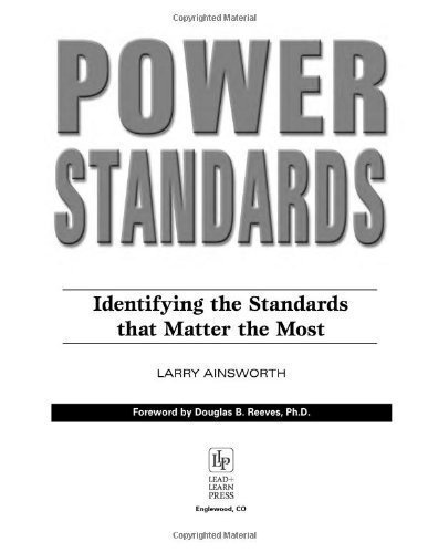 Power Standards: Identifying the Standards that Matter the Most by ...
