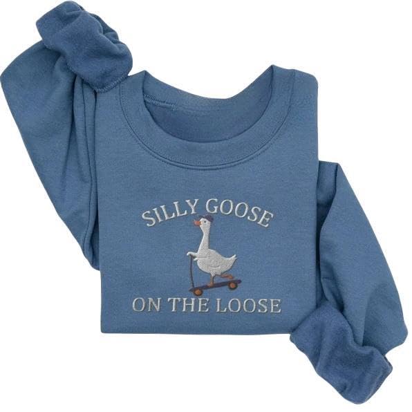 Amazon.com: Silly Goose Sweatshirt Embroidered, Silly Goose On The ...