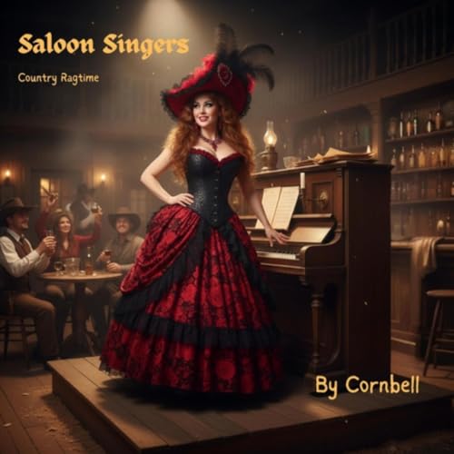 Amazon Music UnlimitedでCornbellのSaloon Singers, Country Ragtimeを