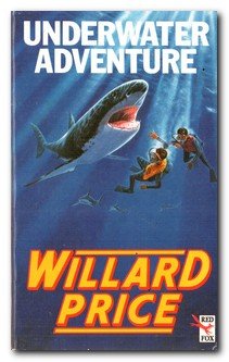 Underwater Adventure: Willard Price: 9780099182313: Amazon.com: Books