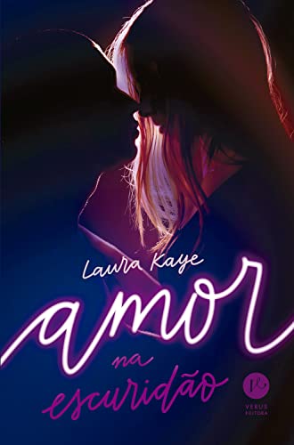 Amor na escuridão (Portuguese Edition) - Kindle edition by Kaye, Laura ...