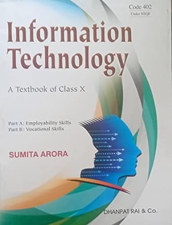 Information Technology Class 10 by Sumita Arora 2023 Edition (Second Hand & Used Book) (M ...