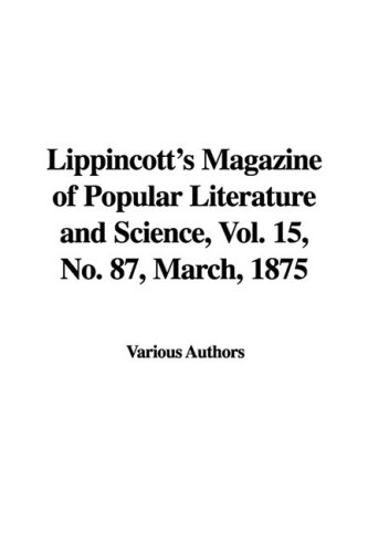 Amazon | Lippincott's Magazine of Popular Literature and Science, Vol ...