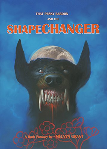 Amazon.com: The Shapechanger: That Pesky baboon eBook : Grant, Melvyn ...