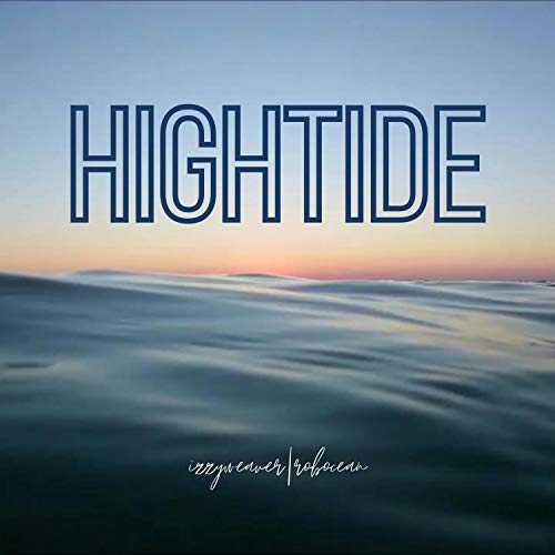 Hightide de Izzy Weaver & Rob Ocean en Amazon Music Unlimited