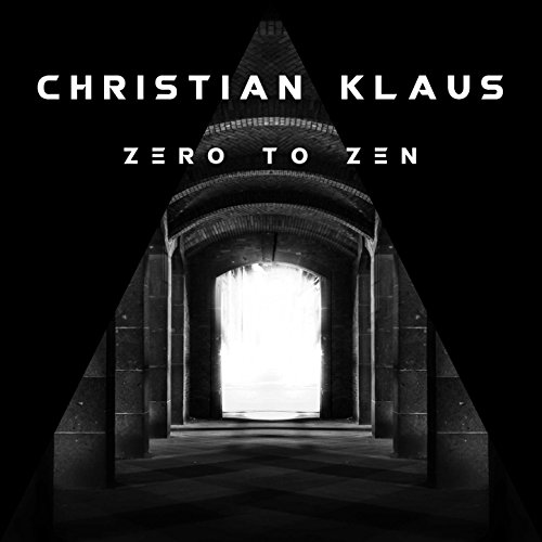 Amazon.com: Zero To Zen : Christian Klaus: Digital Music