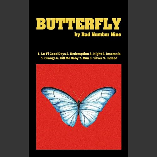 Play Butterfly by Bad Number Nine on Amazon Music