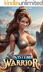 System Warrior 2: A Harem LitRPG Progression Fantasy (Champions of the System) - Kindle edition ...