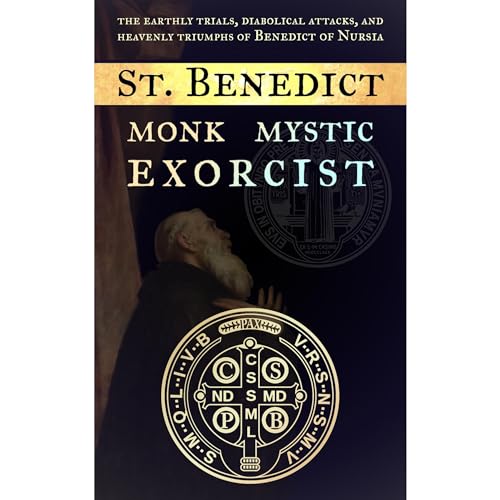 Amazon.com: St. Benedict: Monk, Mystic, Exorcist (Audible Audio Edition ...