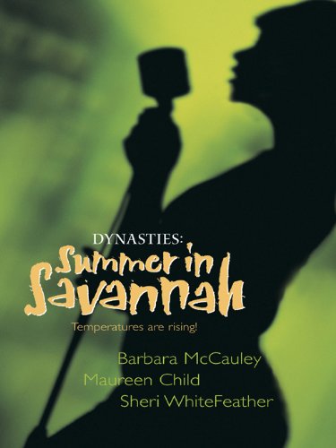 Dynasties: Summer in Savannah (Feature Anthology) - Kindle edition by ...