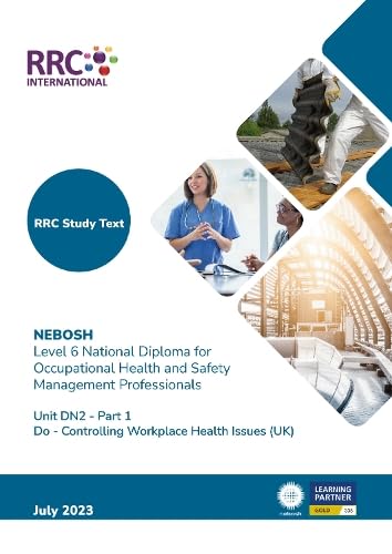 RRC Study Text: NEBOSH Level 6 National Diploma for Occupational Health ...