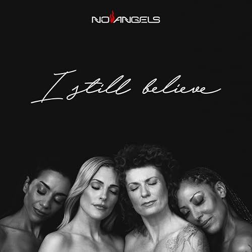 Spiele I Still Believe von No Angels auf Amazon Music ab