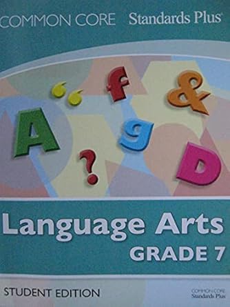 Common Core Standards Plus Language Arts Grade 7 Student Edition ...
