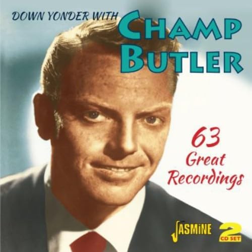 Champ Butler - Down Yonder With Champ Butler - 63 Great Recordings ...