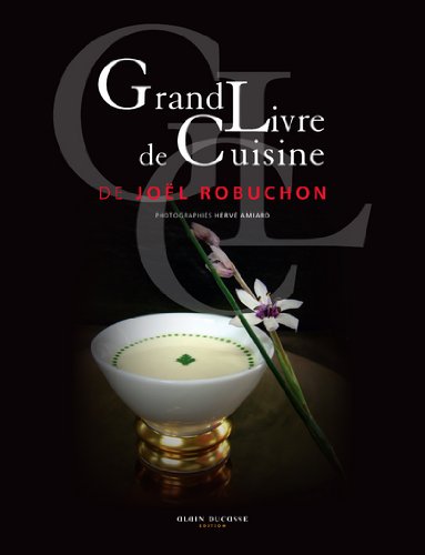 Amazon.com: Le grand livre de cuisine de Joël Robuchon: 9782841232970 ...