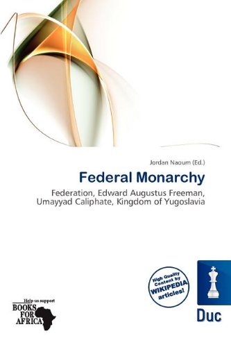Amazon.co.jp: Federal Monarchy : Naoum, Jordan: Foreign Language Books